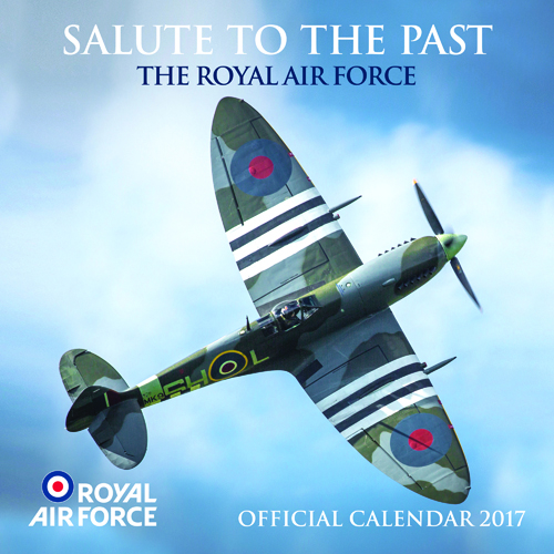 Official RAF Salute to the Past 2017 Calendar